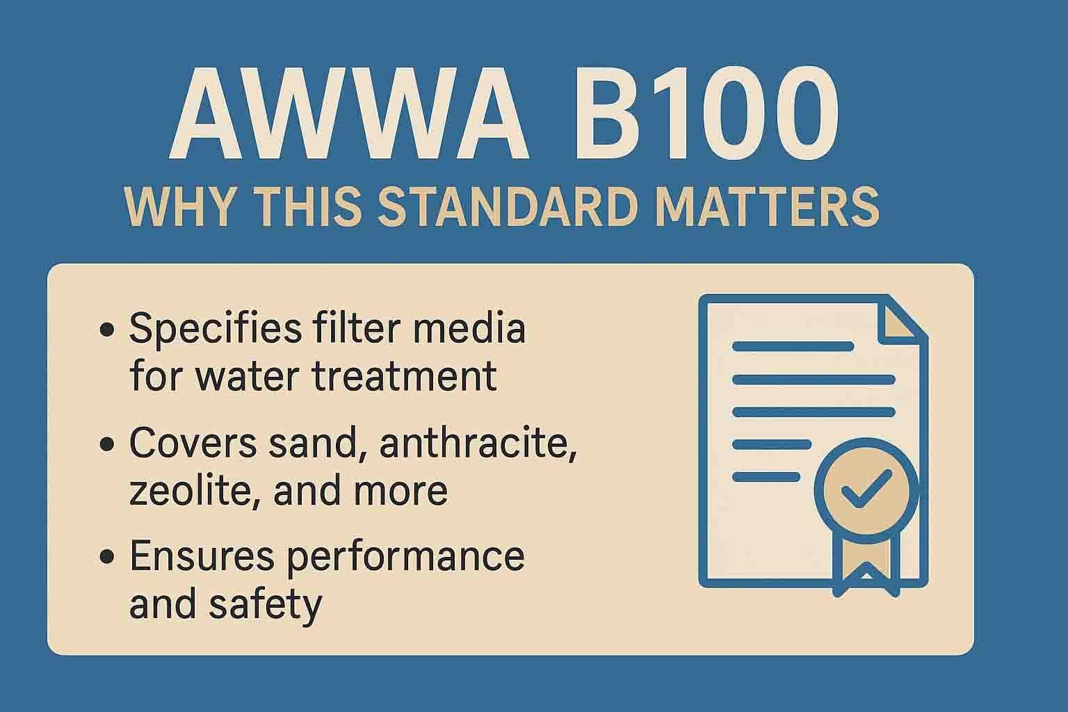AWWA B100 in Water Filtration: What It Is and Why It Matters